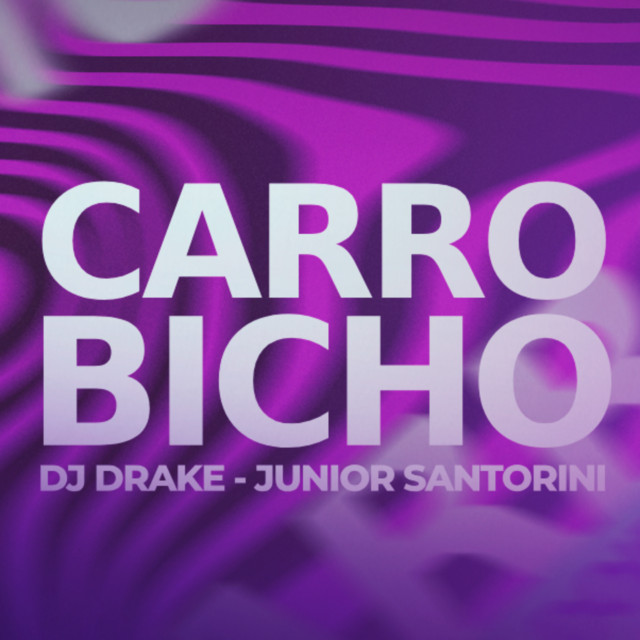 Junior Santorini – Carro Bicho (DJ Drake) – Acervo Paraense