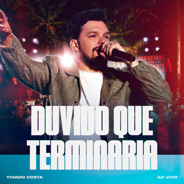 Thiago Costa – Duvido que Terminaria (Ao Vivo) – Acervo Paraense