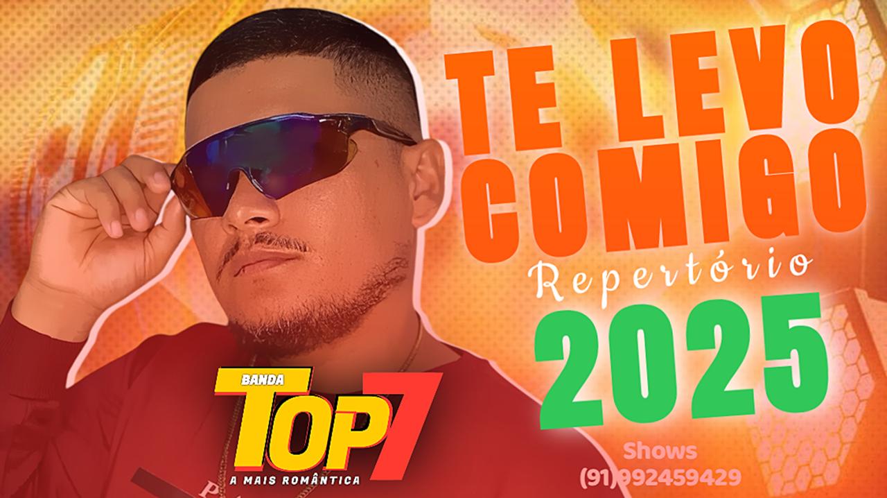 Banda Top 7 – Te Levo Comigo – Acervo Paraense