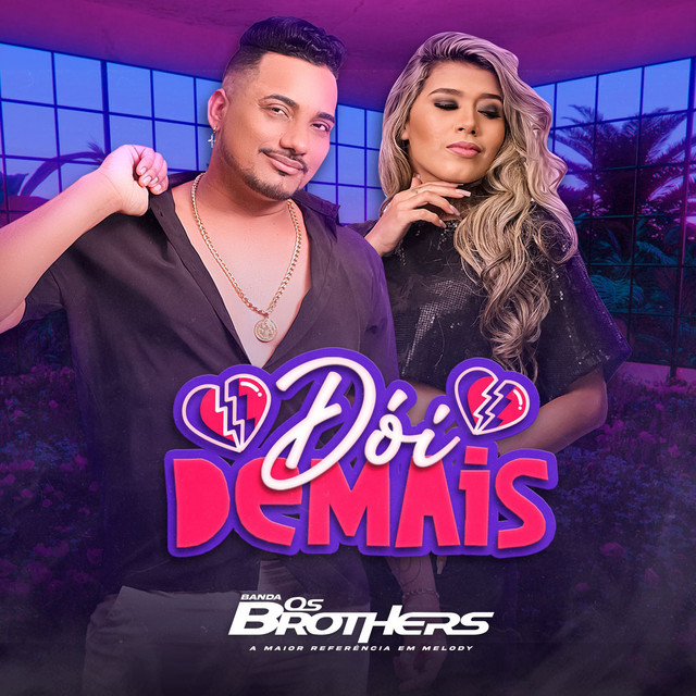 Banda Os Brothers – Dói Demais – Acervo Paraense